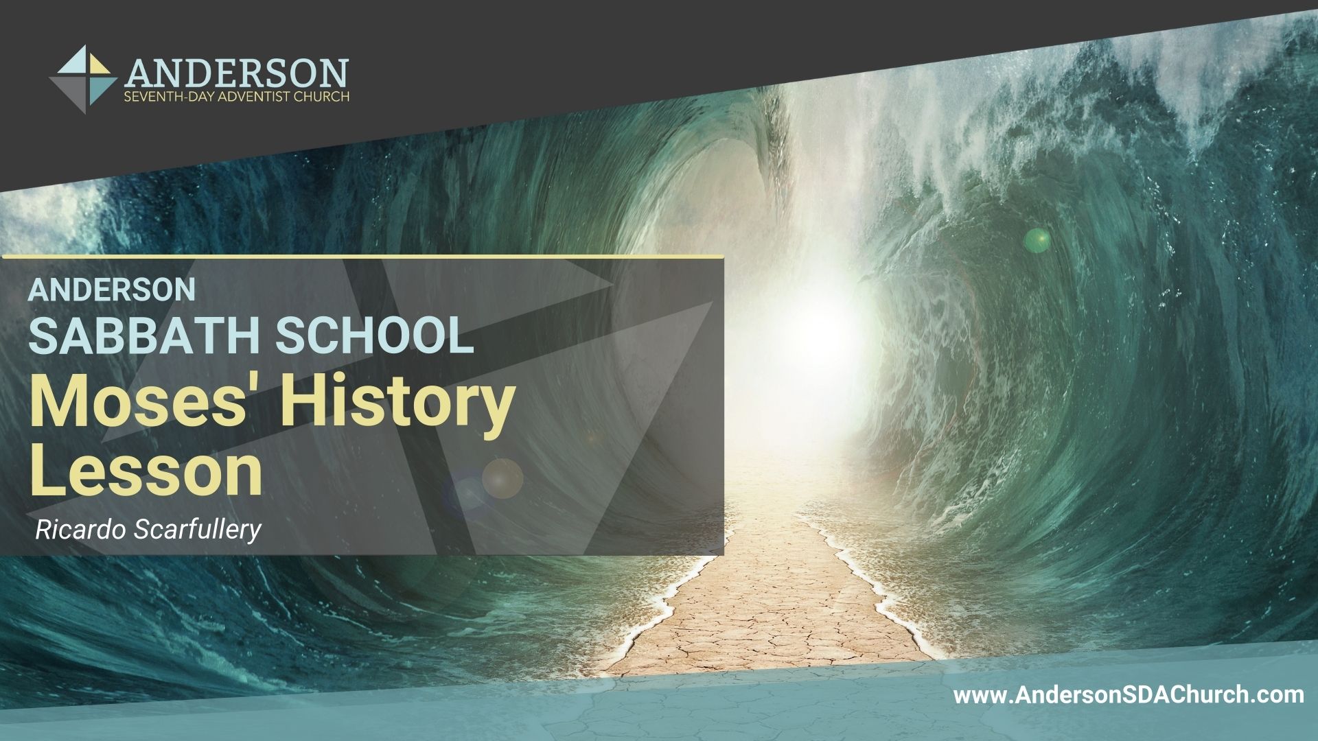 Moses’ History Lesson | Anderson Seventh-day Adventist Church