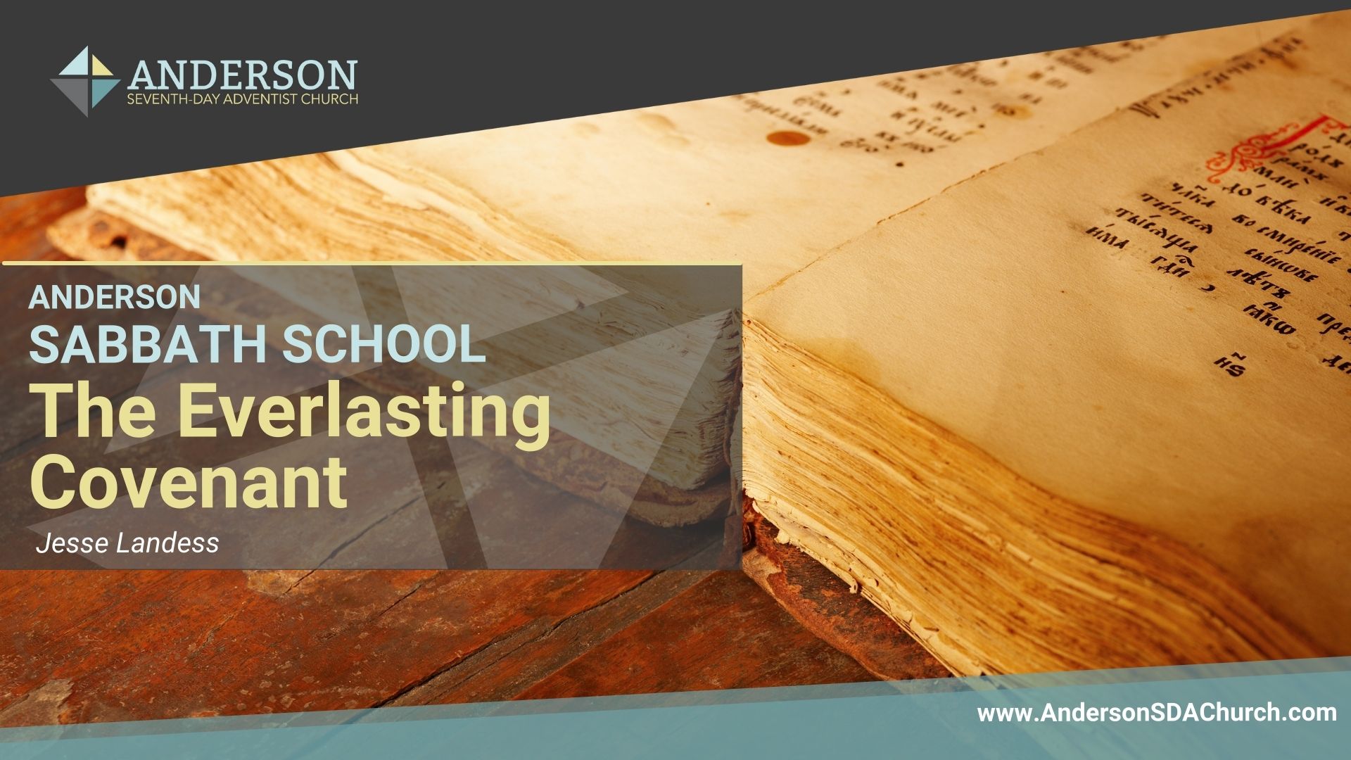 The Everlasting Covenant | Anderson Seventh-day Adventist Church