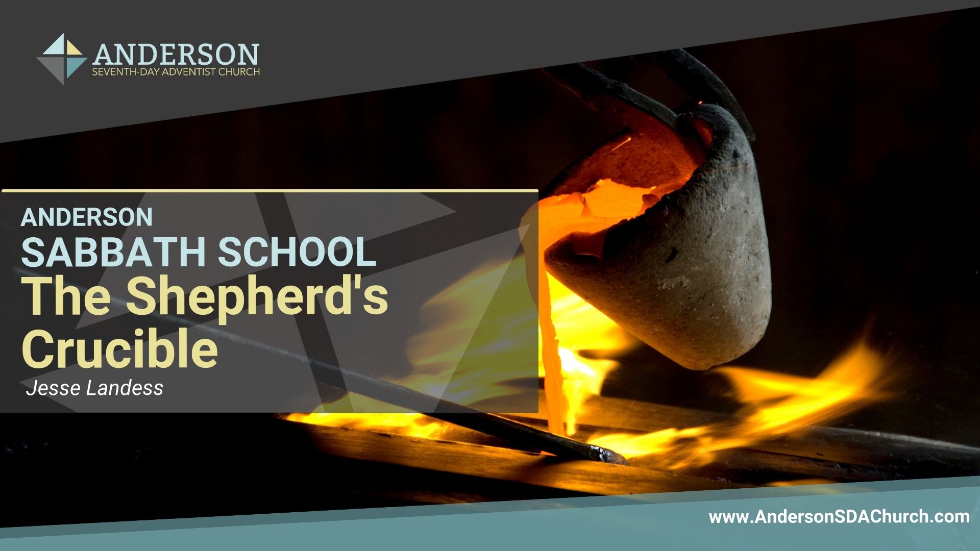 The Shepherd’s Crucible | Anderson Seventh-day Adventist Church