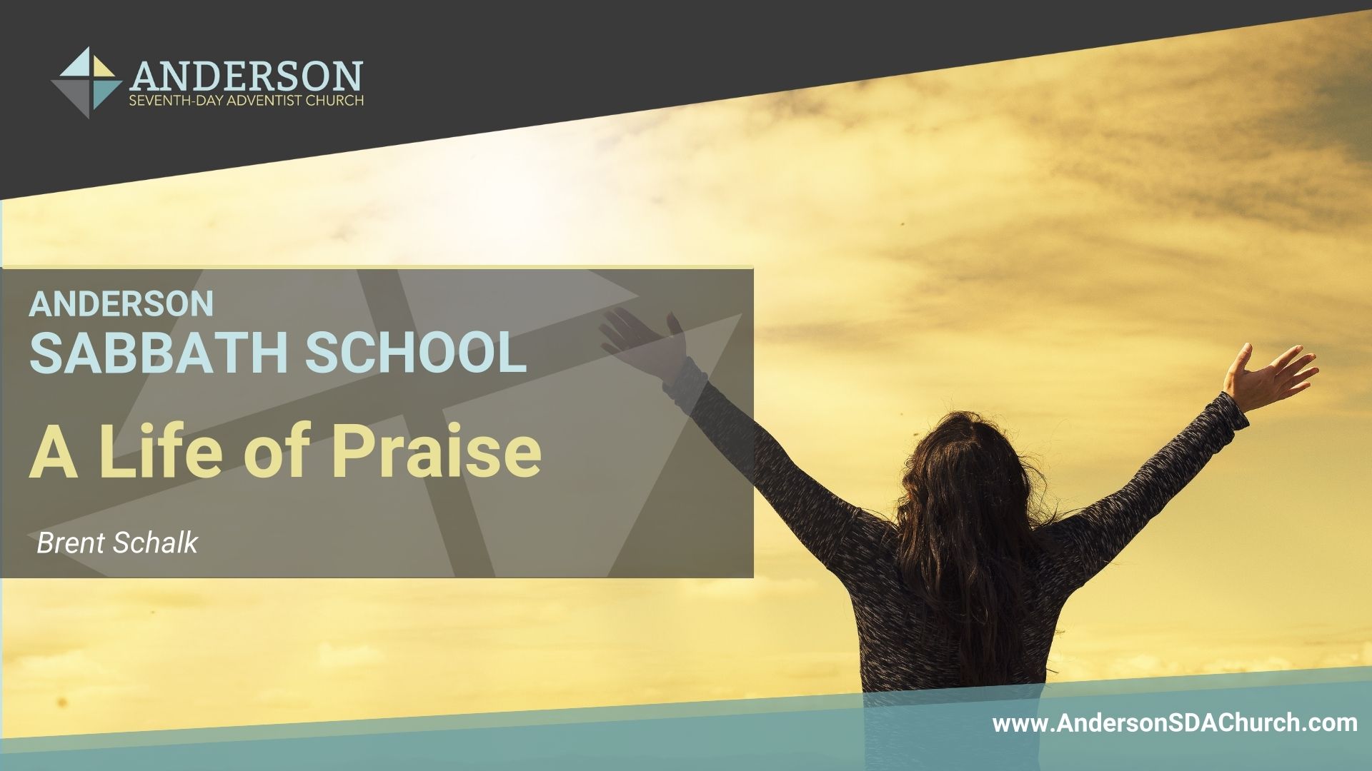 A Life of Praise | Anderson Seventh-day Adventist Church