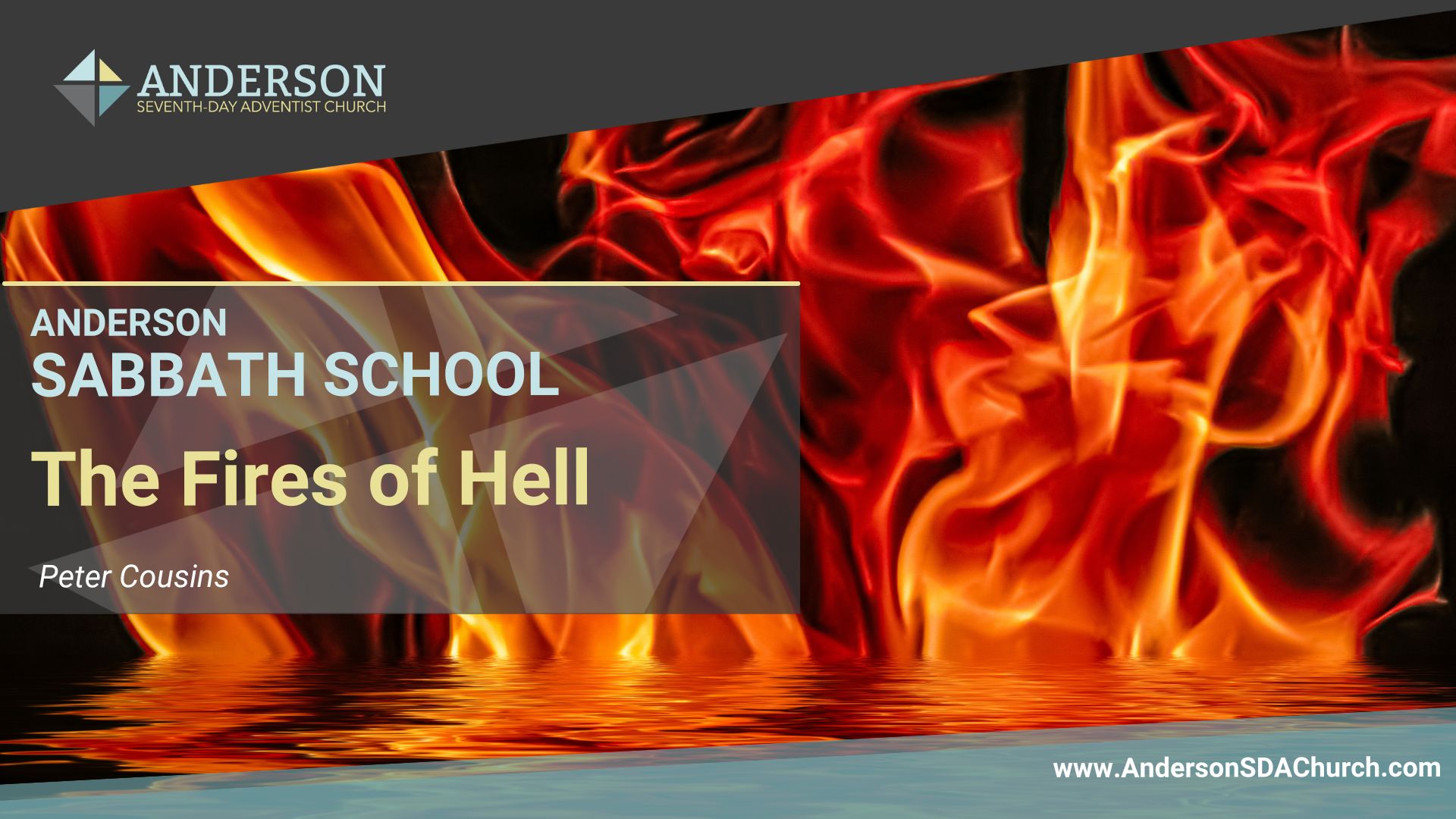 The Fires of Hell | Anderson Seventh-day Adventist Church